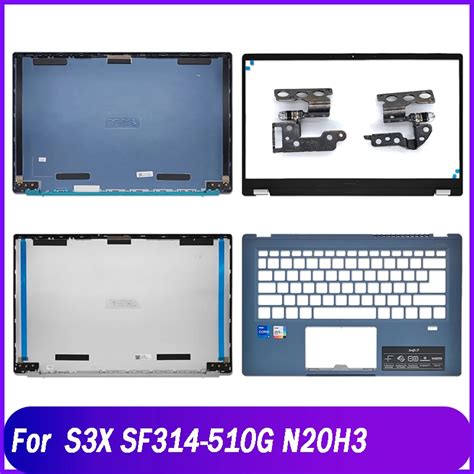 Tapa Trasera Para Port Til Acer S3X SF314 510G N20H3 Series LCD