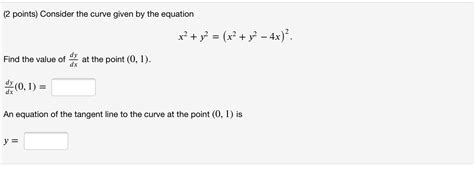 solved 2 points consider the curve given by the equation