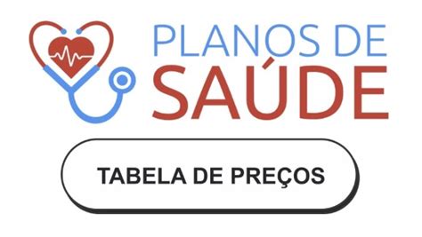 Planos De Saúde Tabela De Preços 2023