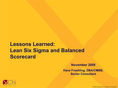 2008 Nov Lessons Learned Lean Six Sigma Balanced Scorecard Ppt