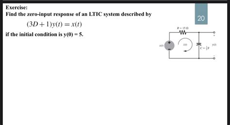 Solved Exercisefind The Zero Input Response Of An Ltic