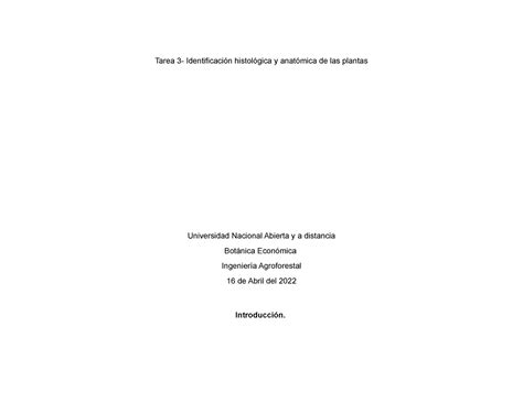 Tarea 3 Identificacion Histologica Y Anatomica De Las Plantas Tarea 3