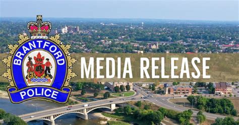 A 21 Year Old Brant County Man Brantford Police Service