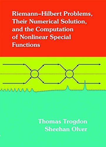 Riemannhilbert Problems Their Numerical Solution And The Computation