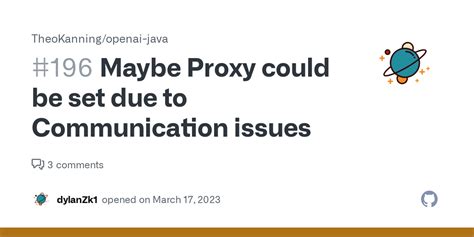 Maybe Proxy Could Be Set Due To Communication Issues Issue 196
