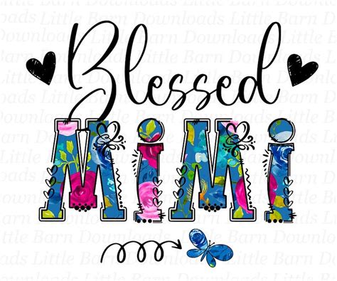 Blessed Mimi Png Mimi Clipart Floral Mimi Decal Printable Etsy