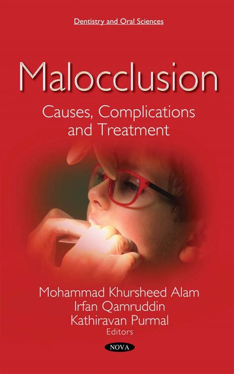 Malocclusion Causes Complications And Treatment Nova Science Publishers