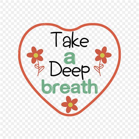 Take Breath Vector Hd Png Images Take A Deep Breath Art Font Svg Svg
