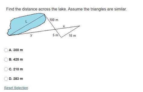 Find The Distance Across The Lake Assume The Triangles Are Similar A