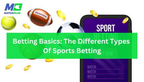 The Different Types Of Sports Betting Matchplug Blog