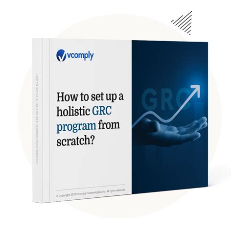 How To Set Up A Holistic Grc Program From Scratch