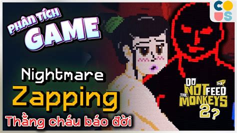 Nightmare Zapping Do Not Feed The Monkey Quay Tr L I Youtube
