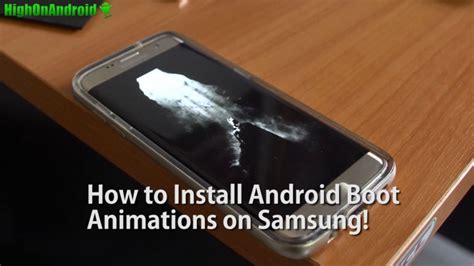 How To Install Android Boot Animations On Samsung Phone Using QMG Files HowTo HighOnAndroid Com