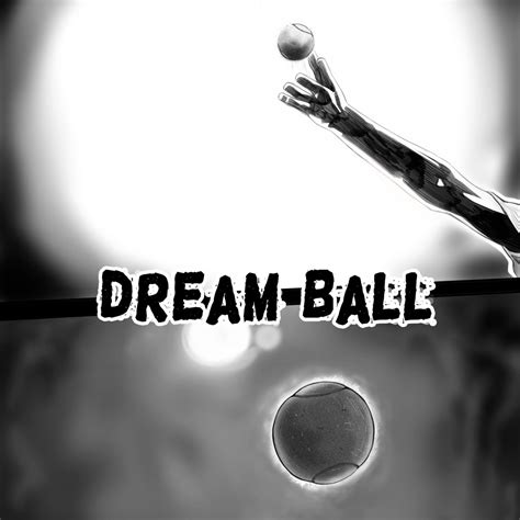 Dream Ball Webtoon
