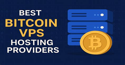 12 best bitcoin vps hosting providers 2025 best info lab