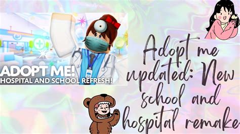 Adopt Me Hospital And School Remake Roblox Adopt Me Youtube