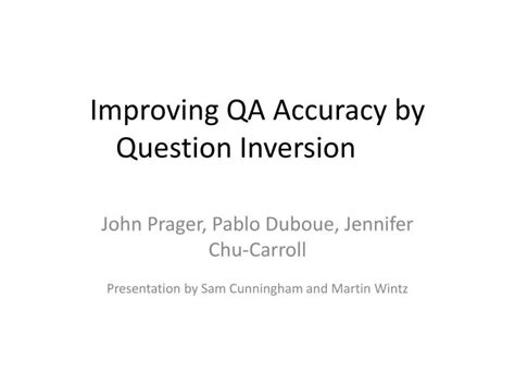 ppt improving qa accuracy by question inversion powerpoint