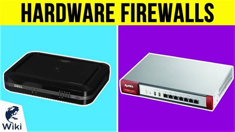Firewall Hardware