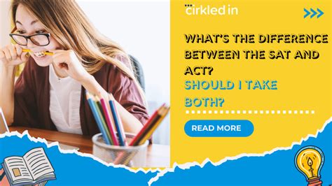 Sat Vs Act Whats The Difference Should I Take Both Lets Decode