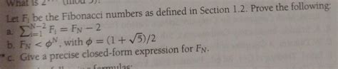 Solved What Is N Let F Be The Fibonacci Numbers As Chegg
