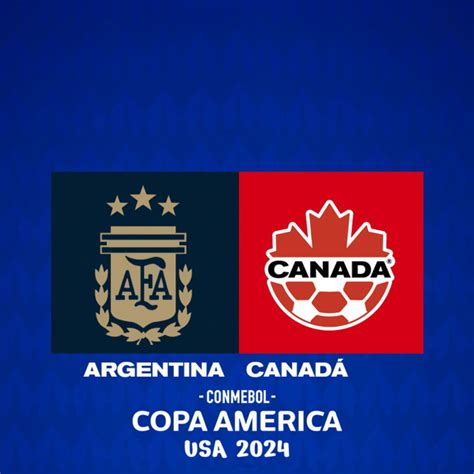 Argentina Vs Canadá Alineaciones Oficiales De La Semifinal De La Copa
