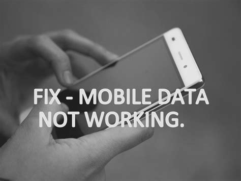 Mobile Data Not Working In Smartphone SOLVED BounceGeek