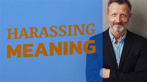 Harassing Meaning Of Harassing 📖 📖 📖 Youtube
