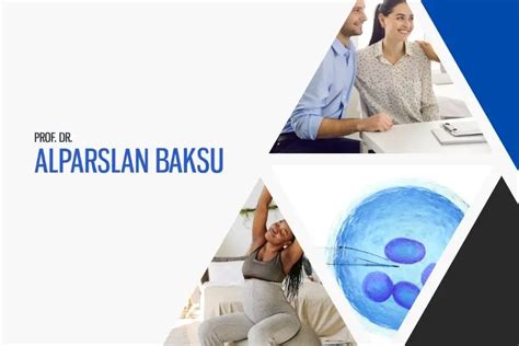 Tüp Bebek Tedavisi Sonrası Hamilelik Süreci Prof Dr Alparslan Baksu