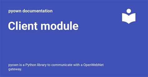 Client Module Pyown Documentation
