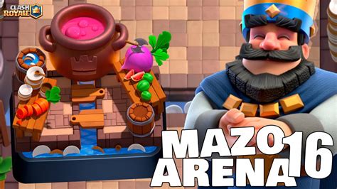 EL MEJOR MAZO PARA SUBIR A ARENA 16 LA COCINA DEL VERDUGO EN CLASH