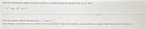 Solved Write The Appropriate Rotation Formulas So That In A Chegg