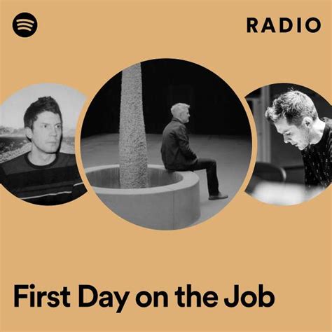 First Day on the Job Radio - playlist by Spotify | Spotify