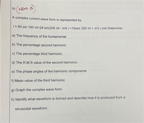 Solved A Complex Current Wave Form Is Represented By