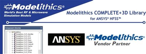 Modelithics Releases Latest Version Of COMPLETE 3D Library For ANSYS HFSS