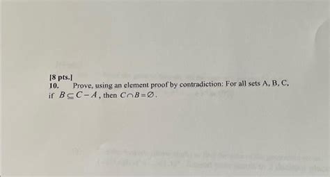 Solved 8 Pts 10 Prove Using An Element Proof By