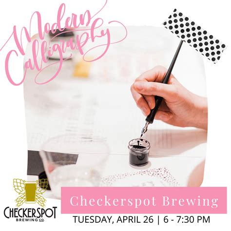 Brews Beginner Calligraphy At Checkerspot Brewing Company Sip Script