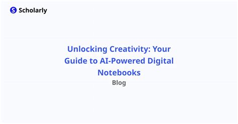 Unlocking Creativity Your Guide To Ai Powered Digital Notebooks