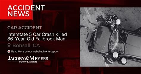 Interstate 5 Car Crash 86 Year Old Fallbrook Man Fatal