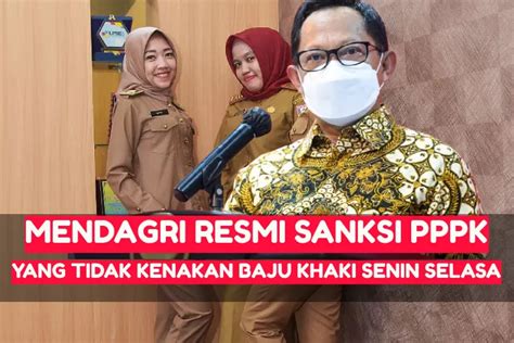 Mendagri Mulai Sanksi Pppk Yang Tidak Kenakan Pakaian Dinas Khaki Senin