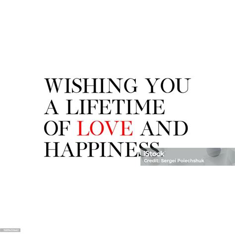 Wishing You A Lifetime Of Love And Happiness Quote Stock Illustration