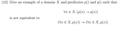 Answered 12 Give An Example Of A Domain X And Bartleby