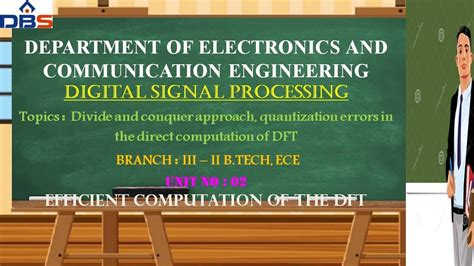 Divide And Conquer Approach To Computation Of DFT DSP ECE Online