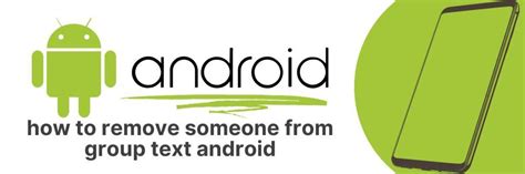 How To Remove Someone From A Group Text On Android A Step By Step