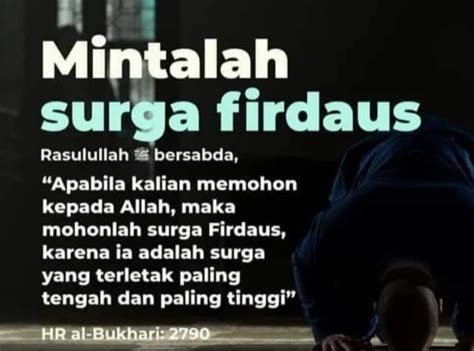Nabi Yang Meminta Kita Untuk Berdoa Dan Meminta Surga Tertinggi Yaitu