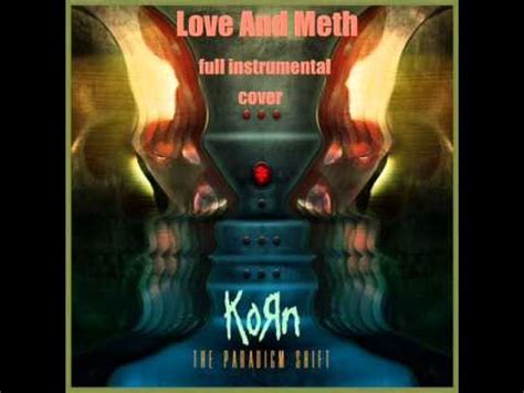 Korn Love And Meth Full Instrumental Cover Youtube