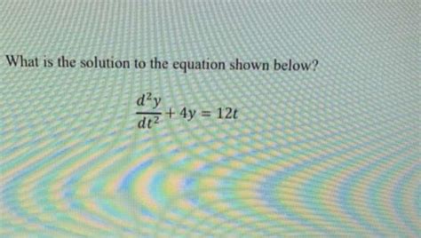 Solved What Is The Solution To The Equation Shown Below Chegg