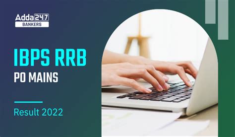 IBPS RRB PO Mains Result 2022 Out Officer Scale I Result Link