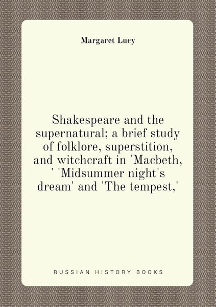 Shakespeare And The Supernatural A Brief Study Of Folklore