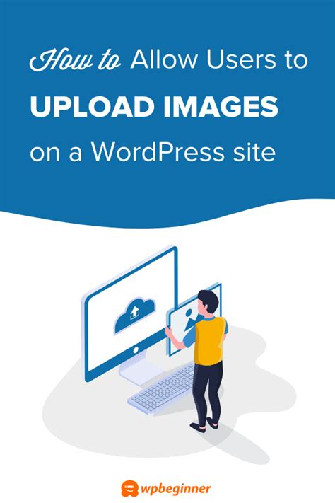 how to allow users to upload images on a wordpress site