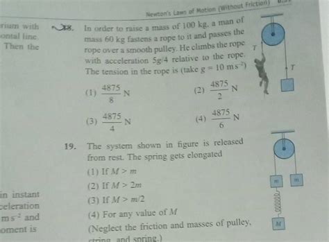 Newtor S Laws Of Motion Without Friction Mass 60 Kg Fastens A Rope To I